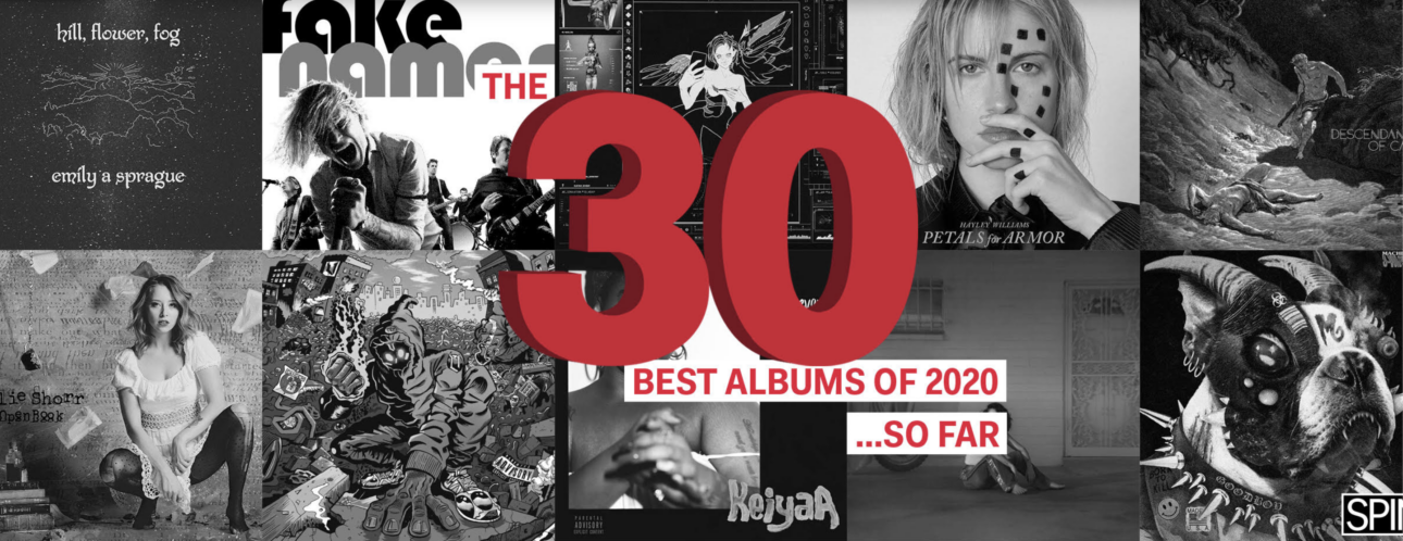 The 30 Best Albums of 2020 (So Far) - SPIN