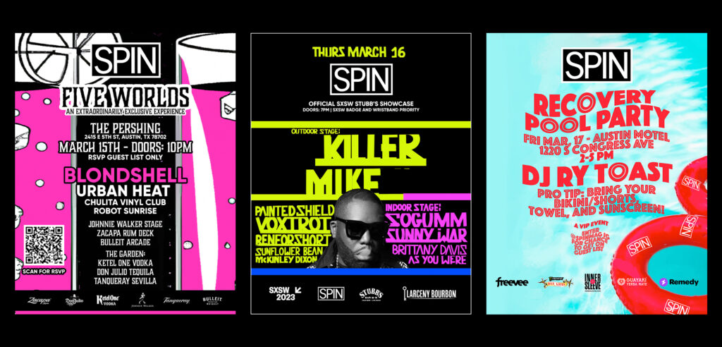 SPIN To Host Multiple Events In Austin Next Week - SPIN